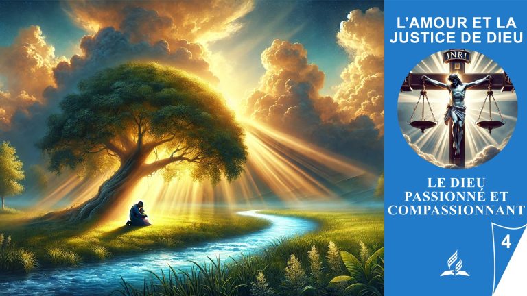 Leçon 4.Le Dieu passionné et compatissant | 4.1 Plus qu’un amour ...
